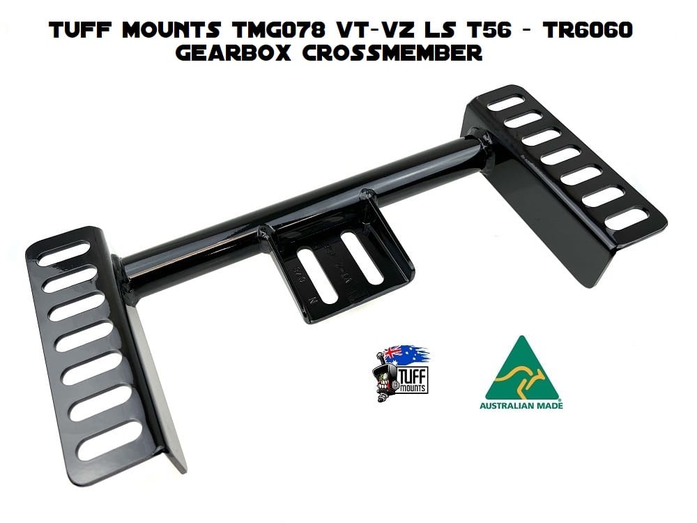 Tuff Mounts Tubular Gearbox Crossmemberfor T56 & TR6060 into VT-VZ Com ...